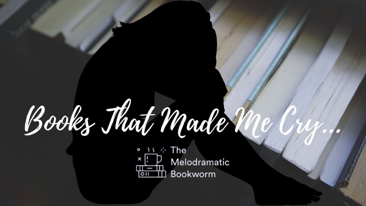 Books That Made Me Cry | Some Book Recommendations | #Blogtober22 – Day ...