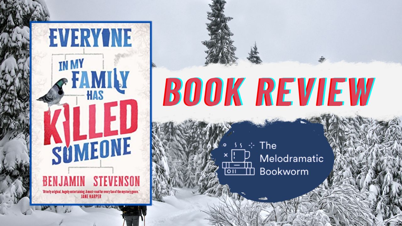 Everyone In My Family Has Killed Someone by Benjamin Stevenson | Book ...