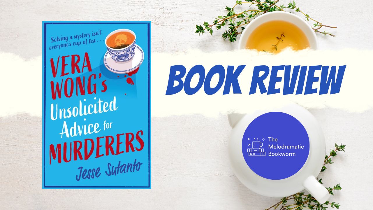 Vera Wong’s Unsolicited Advice for Murderers by Jesse Q. Sutanto | Book ...