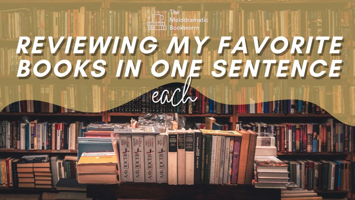 Reviewing My Favorite Books in One Sentence Each | 100+ Book ...