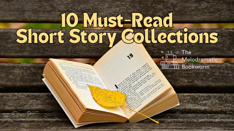 10 Must-Read Short Story Collections | Book Recommendations – The ...